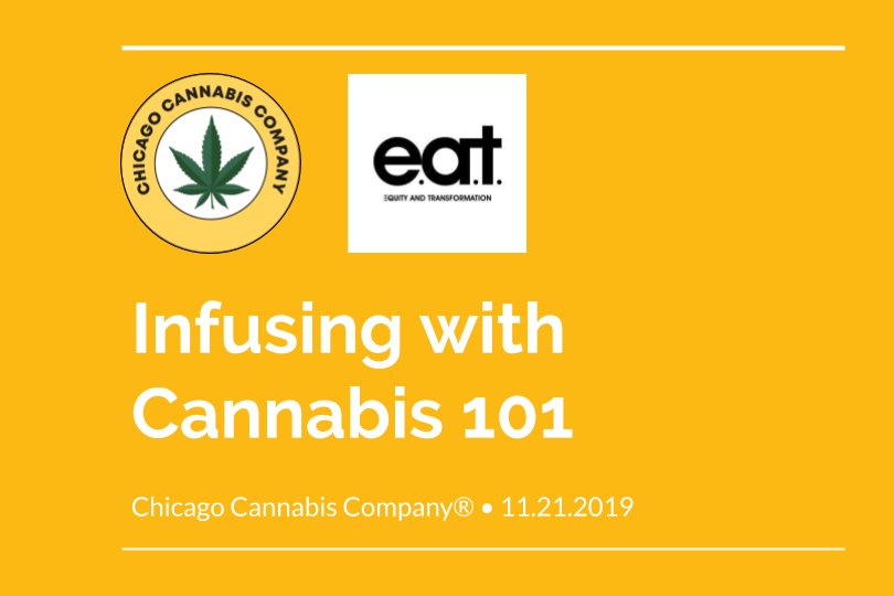 Chicago Cannabis Infusion Workshop – Chicago Cannabis Company